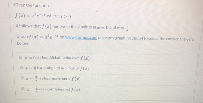 Solved Given the function f (x) = x2e-as where a > 0 it | Chegg.com