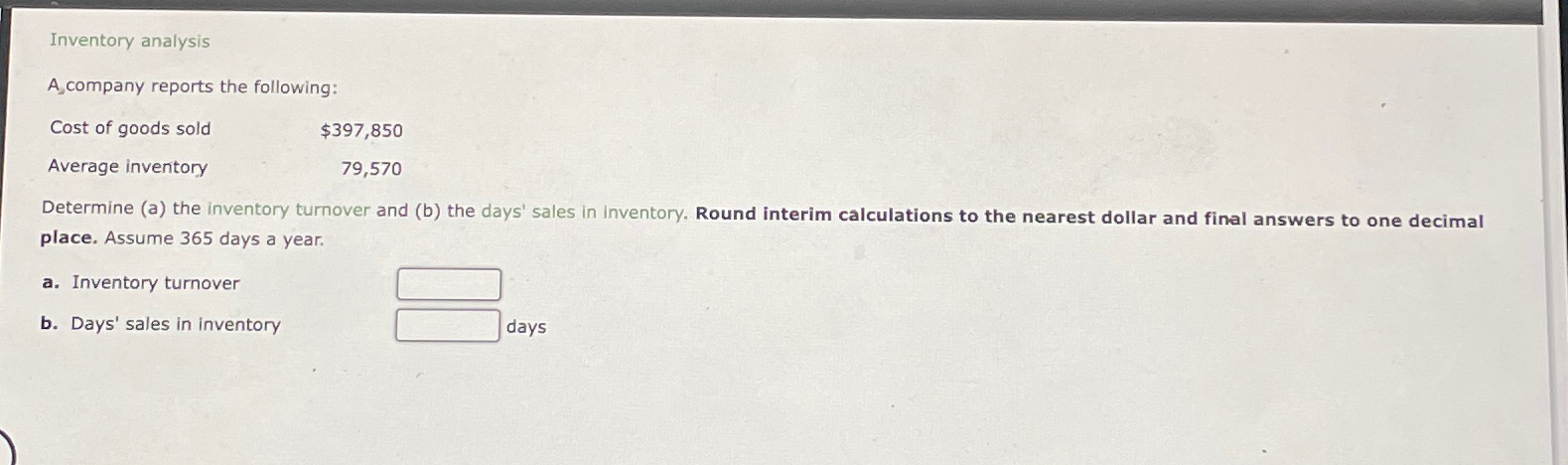 Solved Inventory analysisA company reports the | Chegg.com