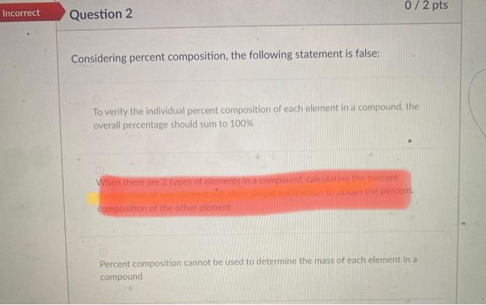 Solved Considering percent composition, the following | Chegg.com