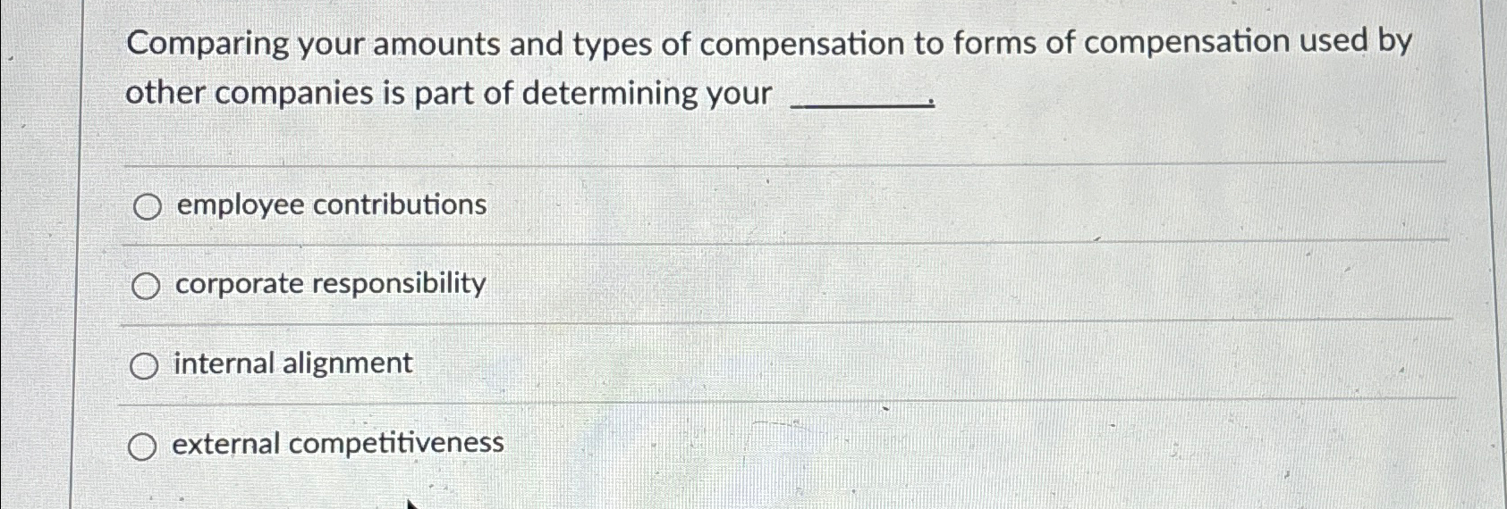 Solved Comparing your amounts and types of compensation to | Chegg.com