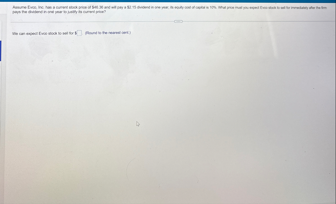 Solved Assume Evco, Inc. has a current stock price of $46.36 | Chegg.com