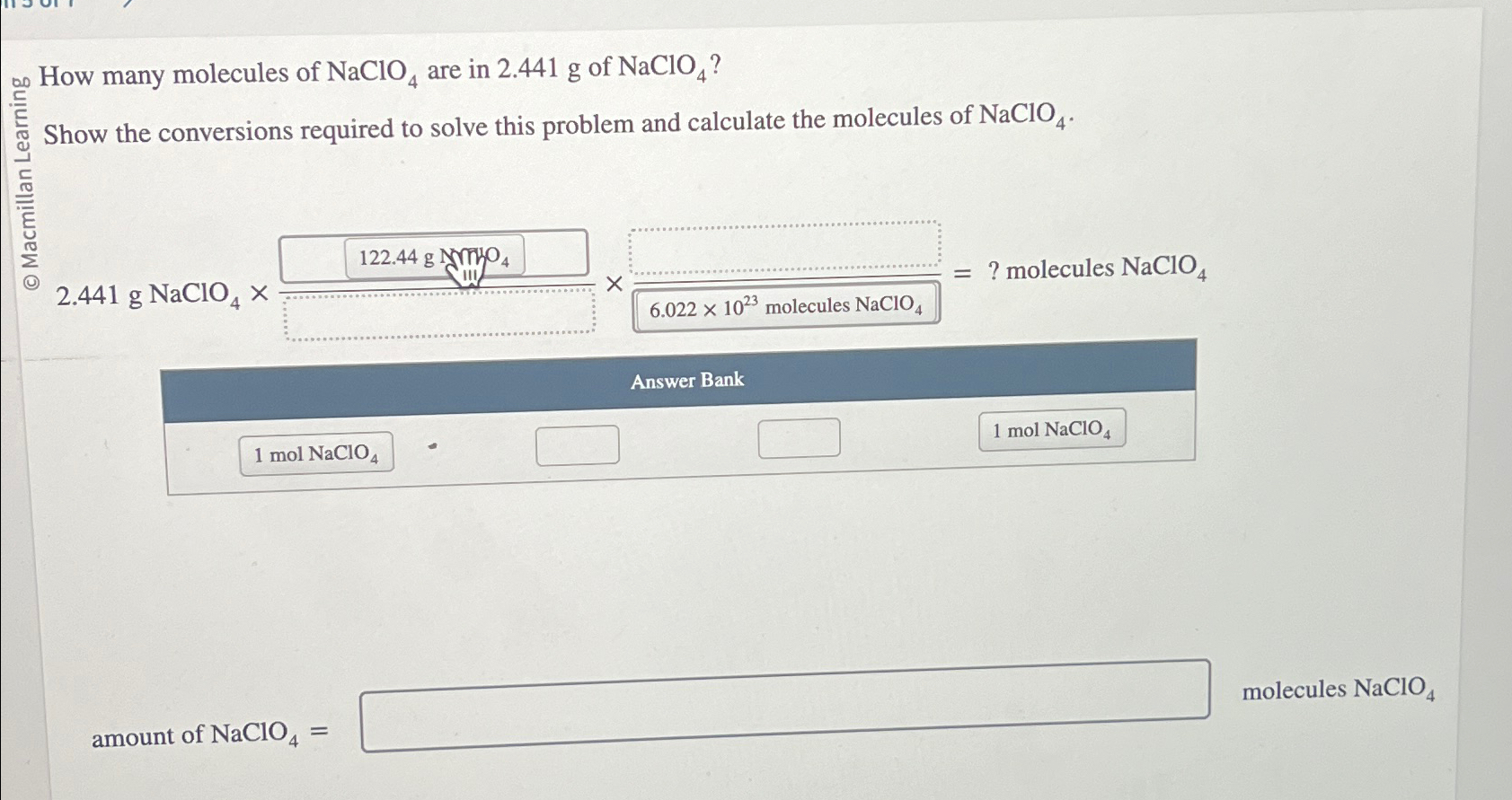 Solved How many molecules of NaClO4 ﻿are in 2.441g ﻿of | Chegg.com