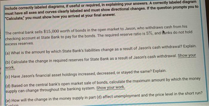 Solved Include correctly labeled diagrams, if useful or | Chegg.com