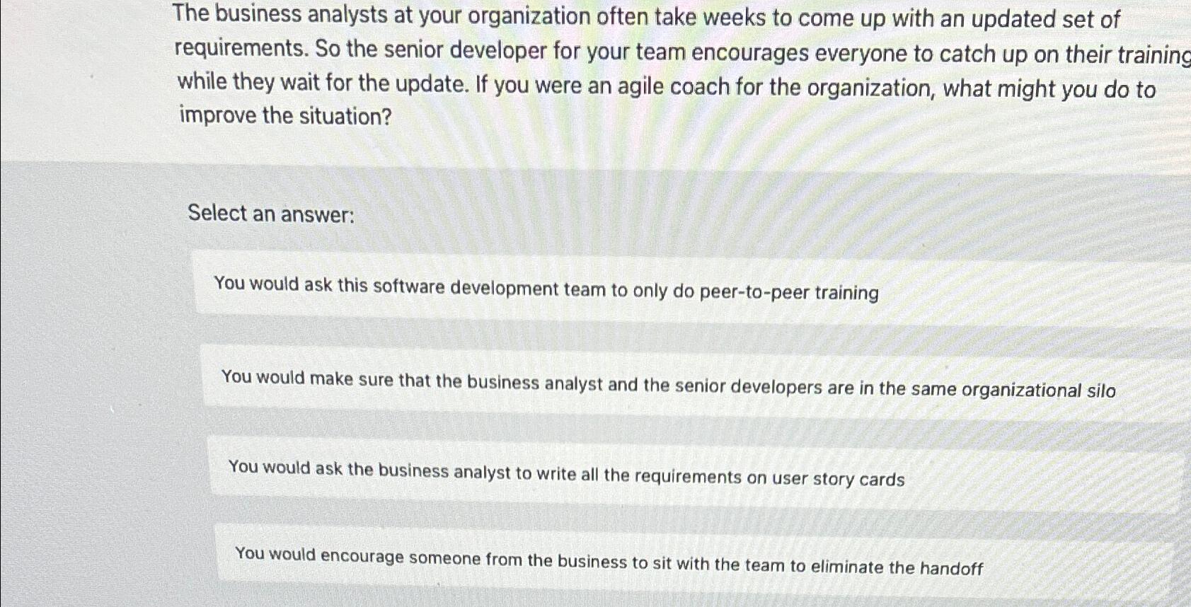 Solved The business analysts at your organization often take | Chegg.com