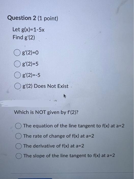 Solved Let g(x)=1−5x Find g′(2) g′(2)=0 g′(2)=5 g′(2)=−5 | Chegg.com