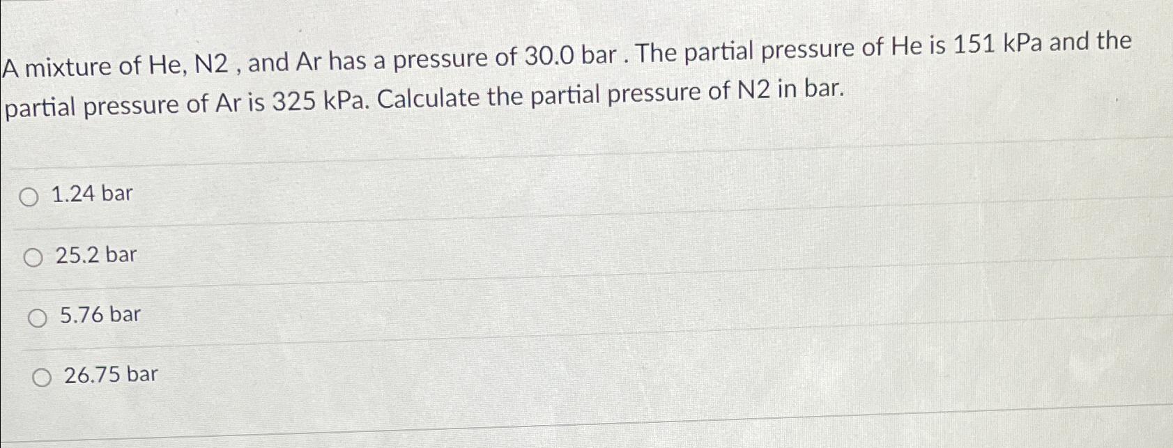 Solved A mixture of He,N2, ﻿and Ar ﻿has a pressure of 30.0 | Chegg.com