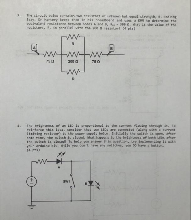 Solved 3. The circuit below contains two resistors of | Chegg.com