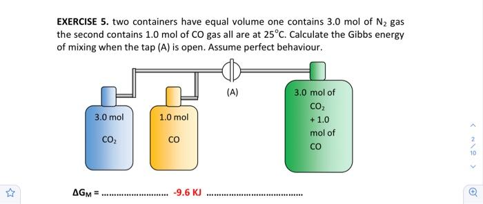 Solved EXERCISE 5. two containers have equal volume one | Chegg.com