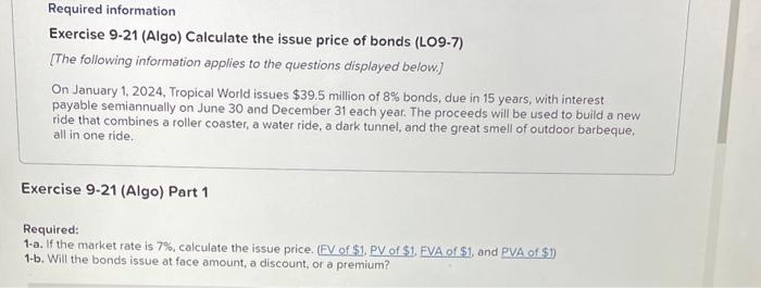 Solved Exercise 9-21 (Algo) Calculate the issue price of | Chegg.com