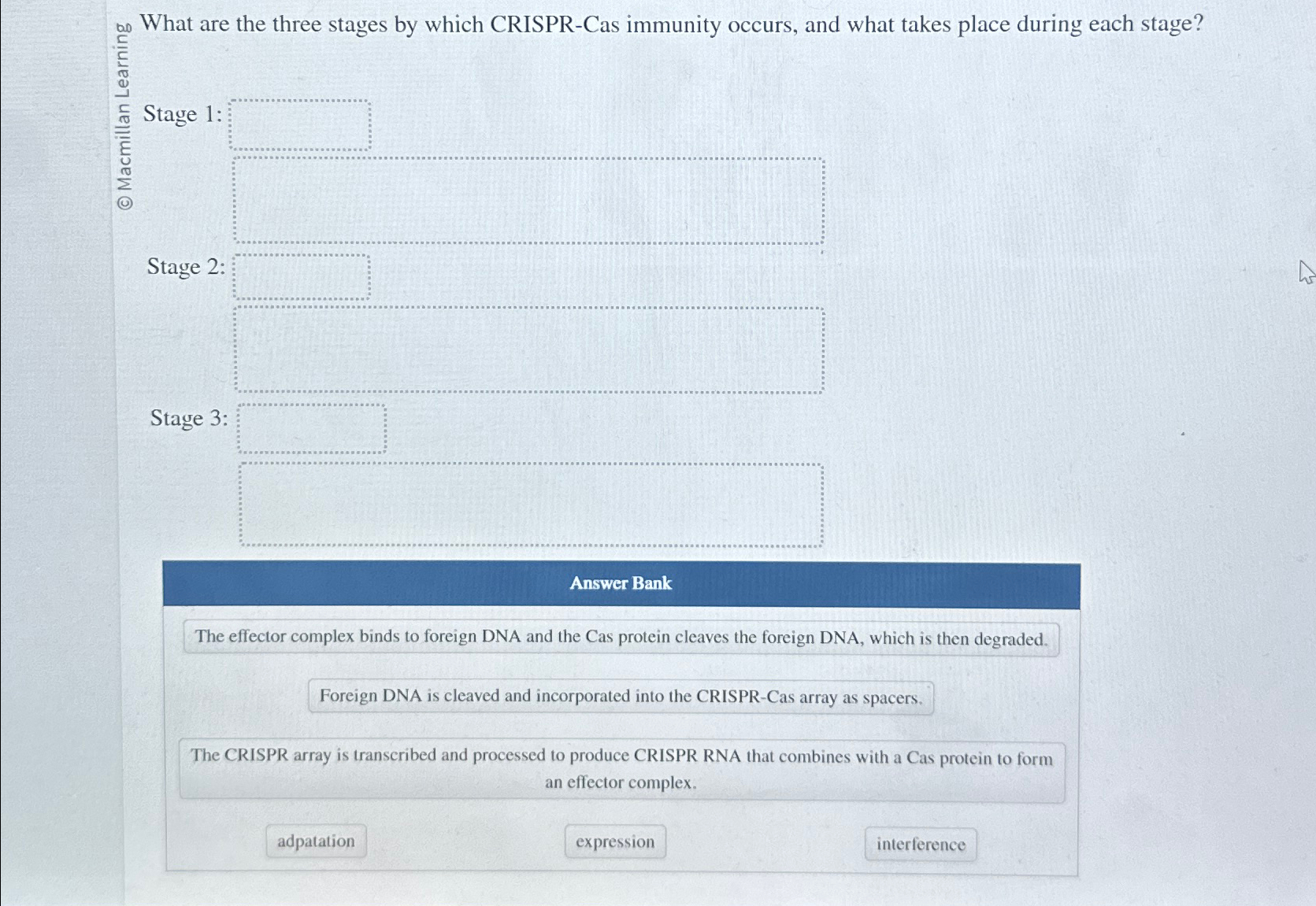 Solved wo What are the three stages by which CRISPR-Cas | Chegg.com
