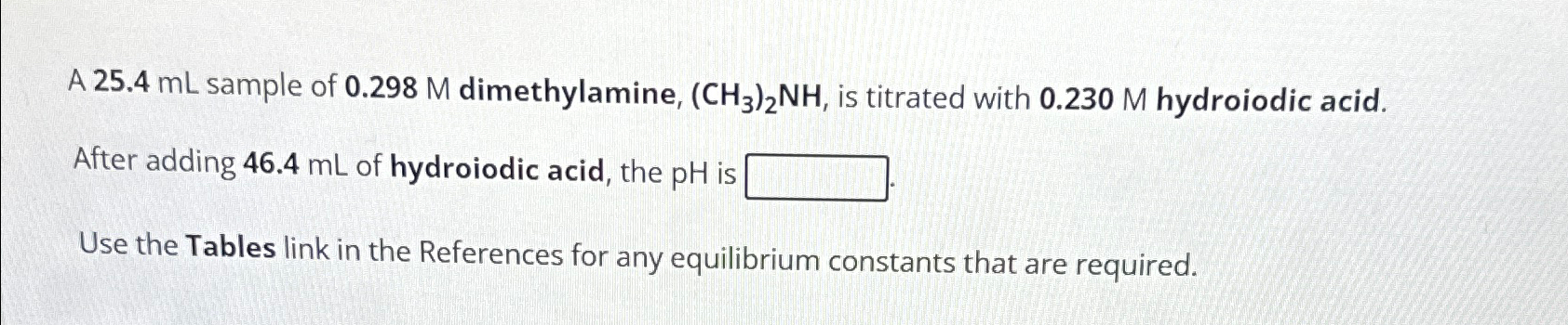 Solved A 25.4mL ﻿sample of 0.298M ﻿dimethylamine, (CH3)2NH, | Chegg.com