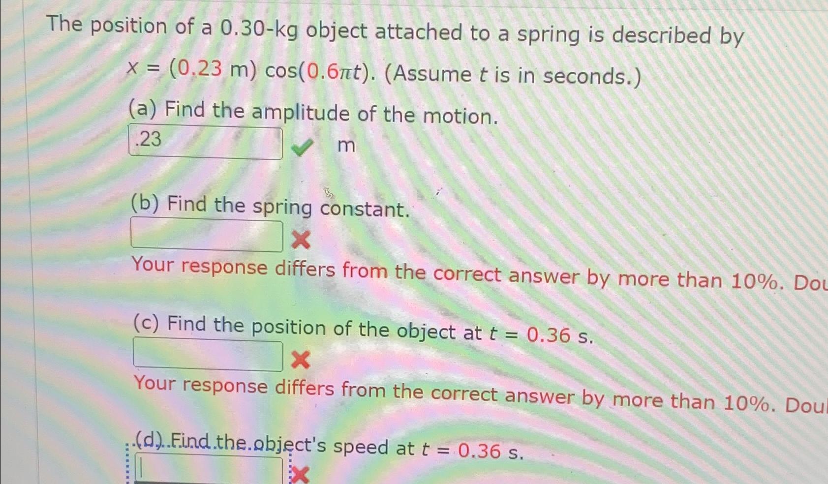 Solved The position of a 0.30-kg ﻿object attached to a | Chegg.com