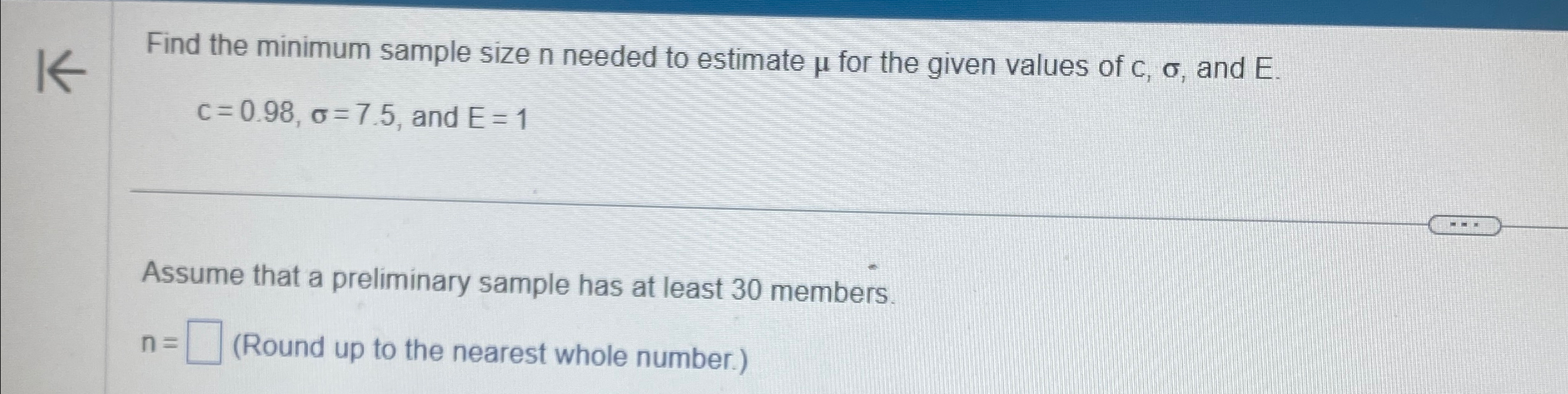 Solved Find the minimum sample size n ﻿needed to estimate μ | Chegg.com