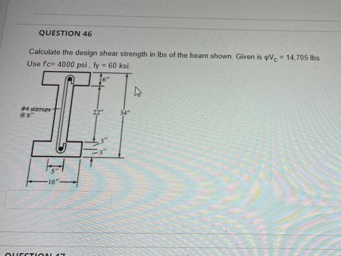 Solved QUESTION 46 Calculate the design shear strength in | Chegg.com
