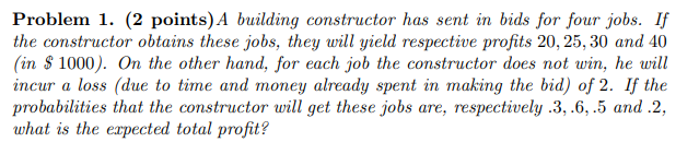 Solved Problem 1. (2 ﻿points)A building constructor has sent | Chegg.com