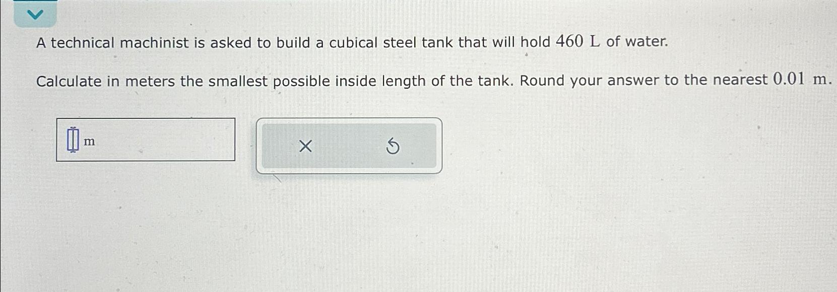 Solved A technical machinist is asked to build a cubical | Chegg.com