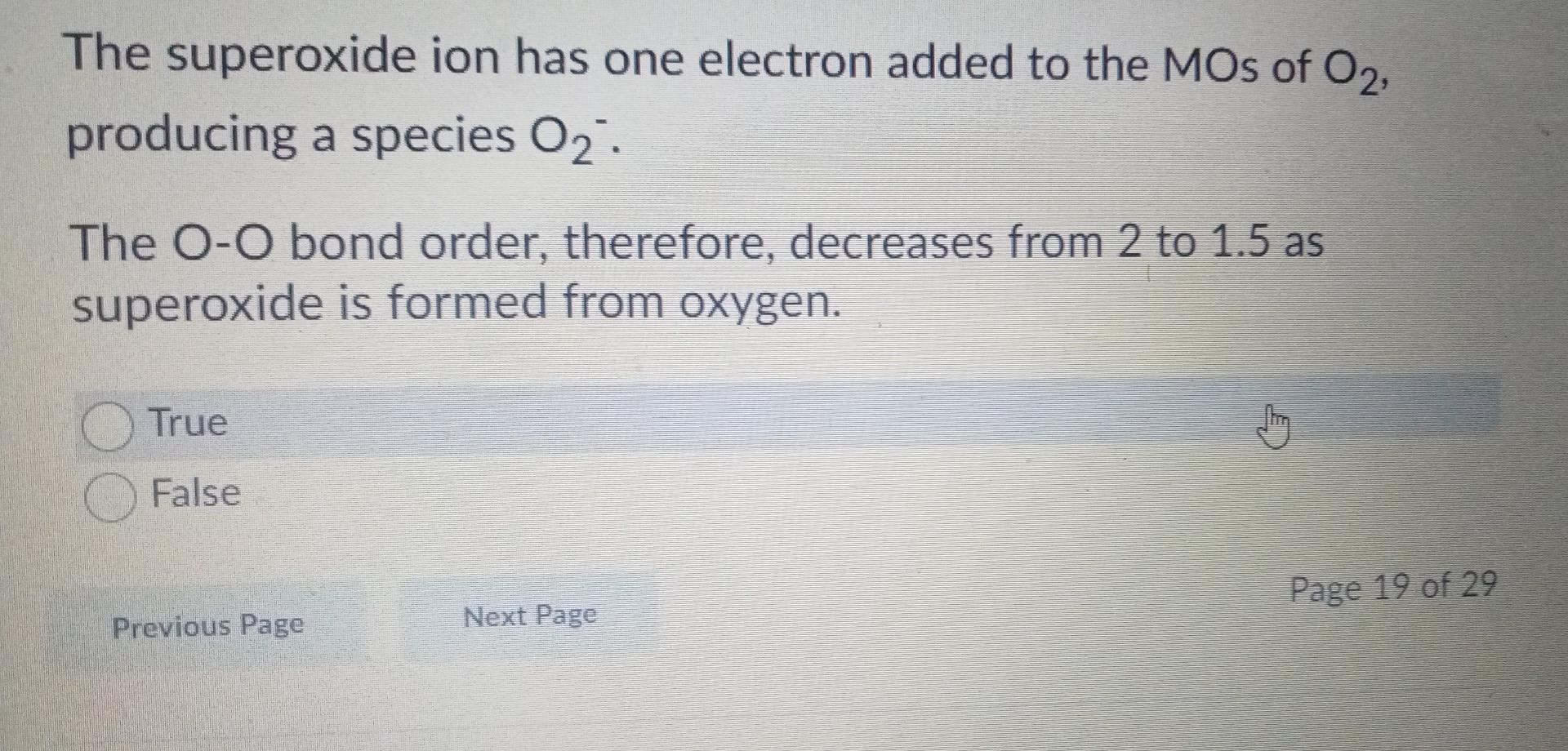 Solved The superoxide ion has one electron added to the MOs | Chegg.com