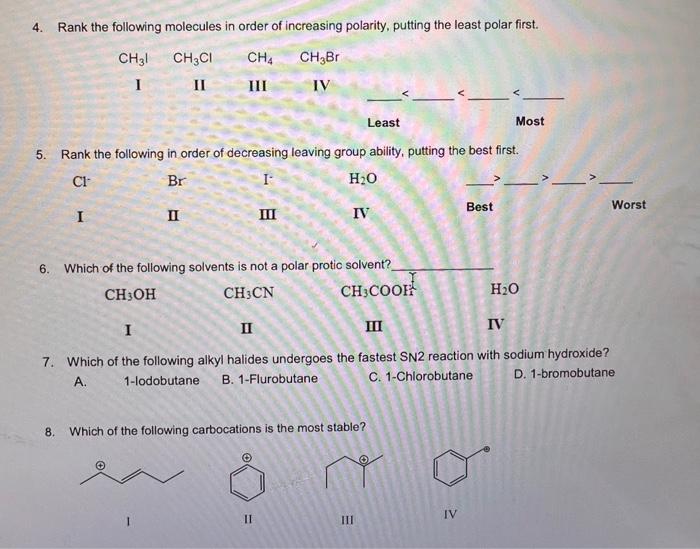 Solved 4. Rank the following molecules in order of | Chegg.com