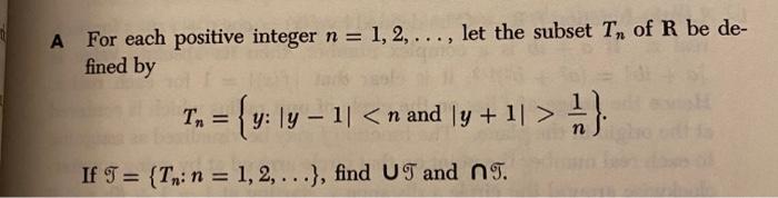 Solved A For each positive integer n=1,2,…, let the subset | Chegg.com