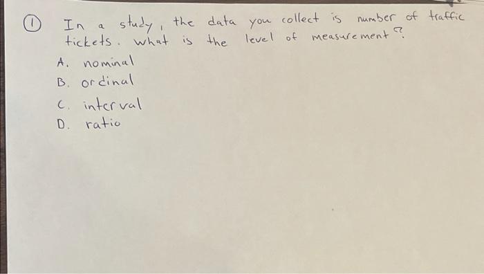 Solved O In a study, the data you collect is collect is | Chegg.com