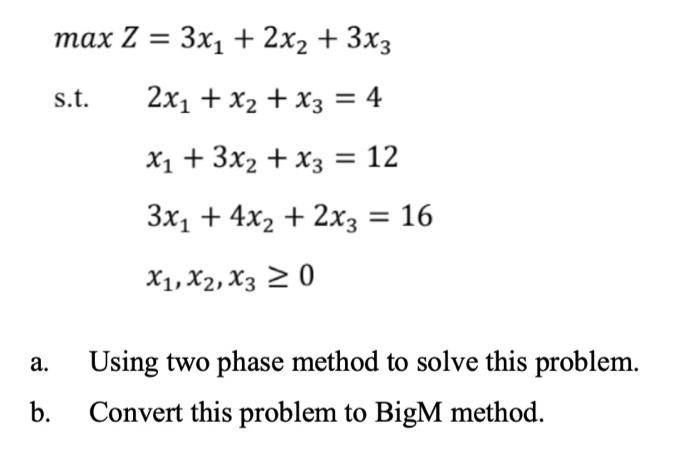 Solved maxZ s.t. | Chegg.com