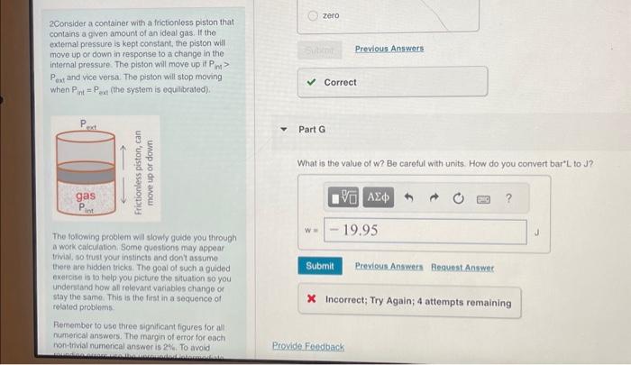 Solved 2 Consider a container with a frictionless piston | Chegg.com