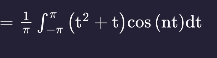 Solved =1π∫-ππ(t2+t)cos(nt)dtIntegrate the above equation | Chegg.com