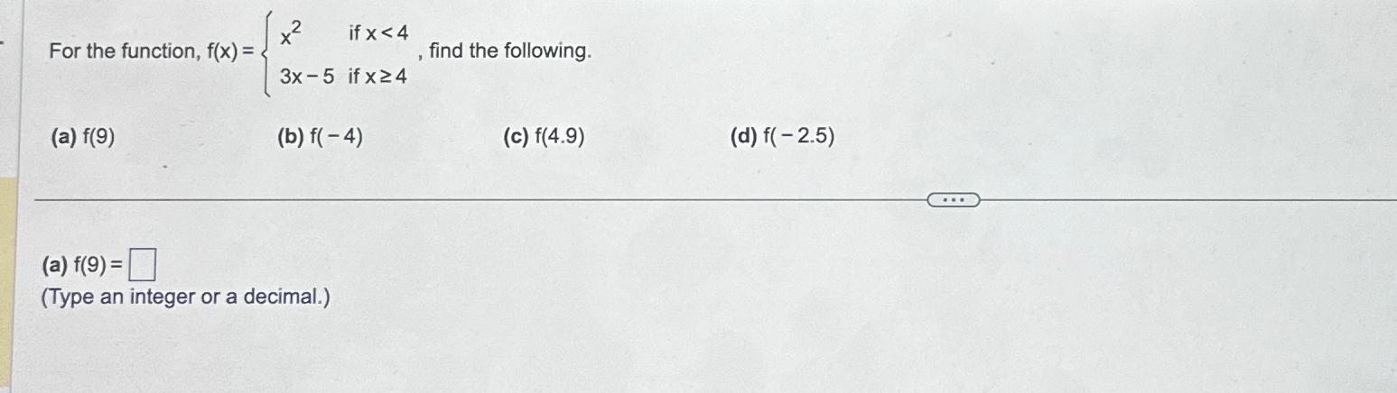 Solved For the function, f(x)={x2 if x