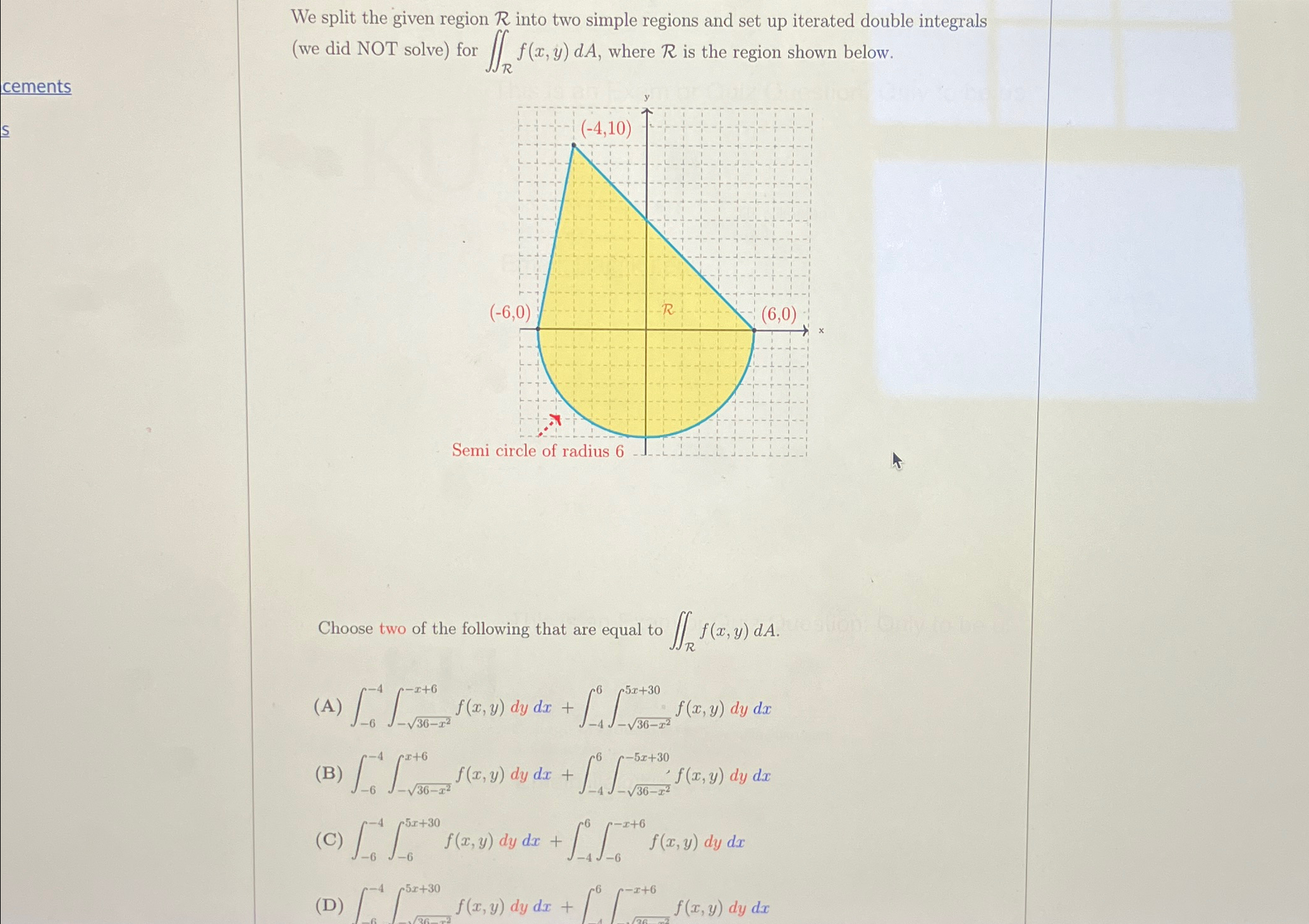 Solved We split the given region R ﻿into two simple regions | Chegg.com
