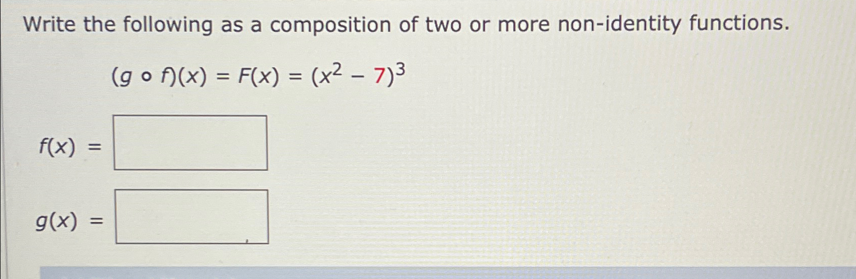 Solved Write the following as a composition of two or more | Chegg.com
