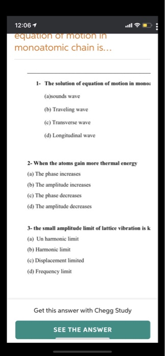 12:06 1 equation of motion in monoatomic chain is... | Chegg.com