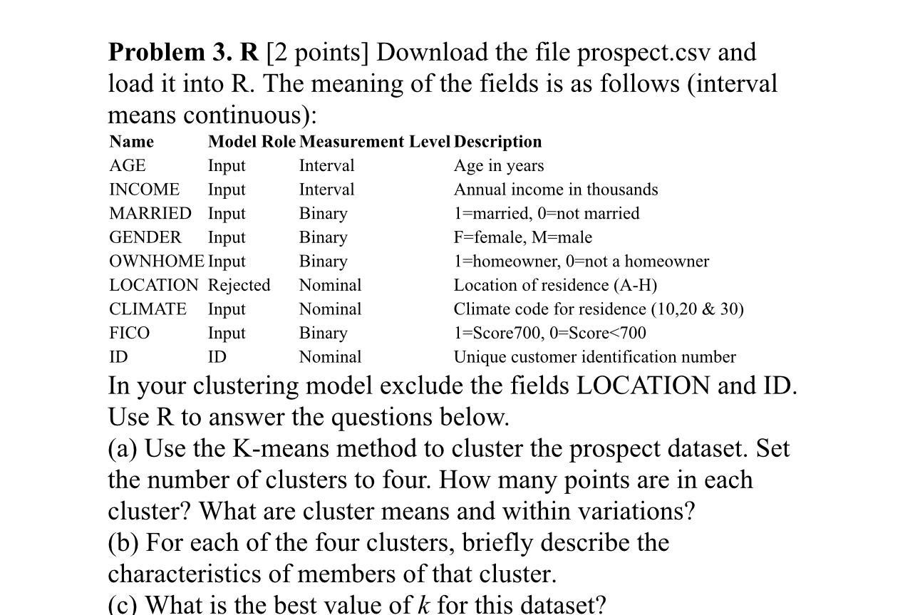 Problem 3. ﻿R [2 ﻿points] ﻿Download the file | Chegg.com