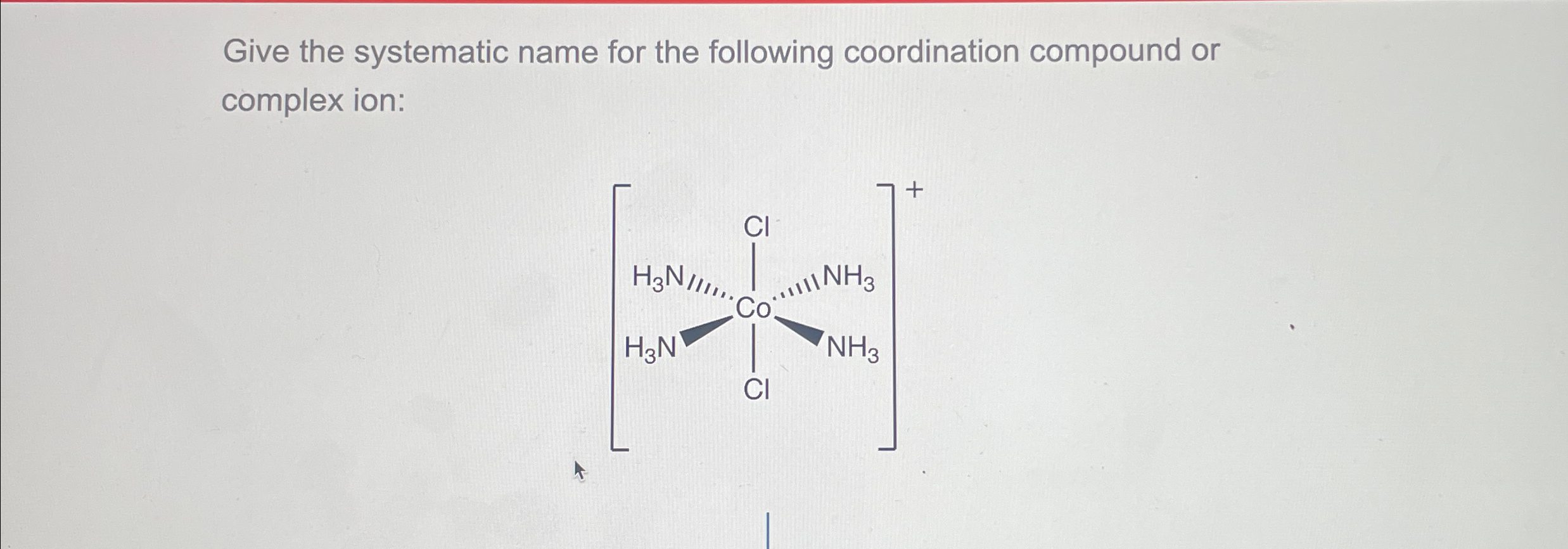 Solved Give the systematic name for the following | Chegg.com