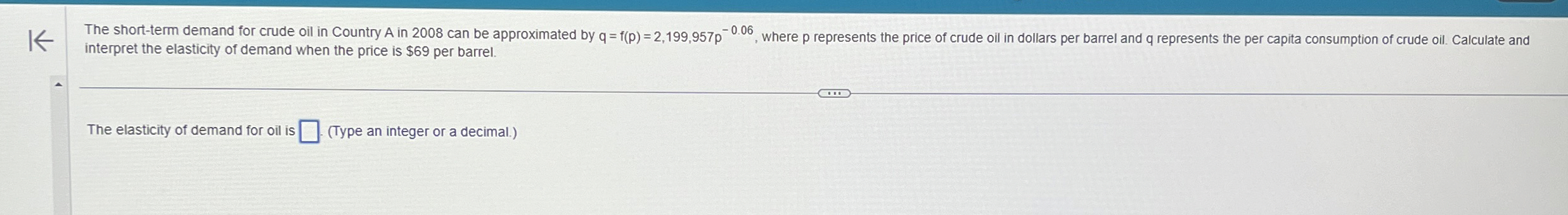 Solved interpret the elasticity of demand when the price is | Chegg.com