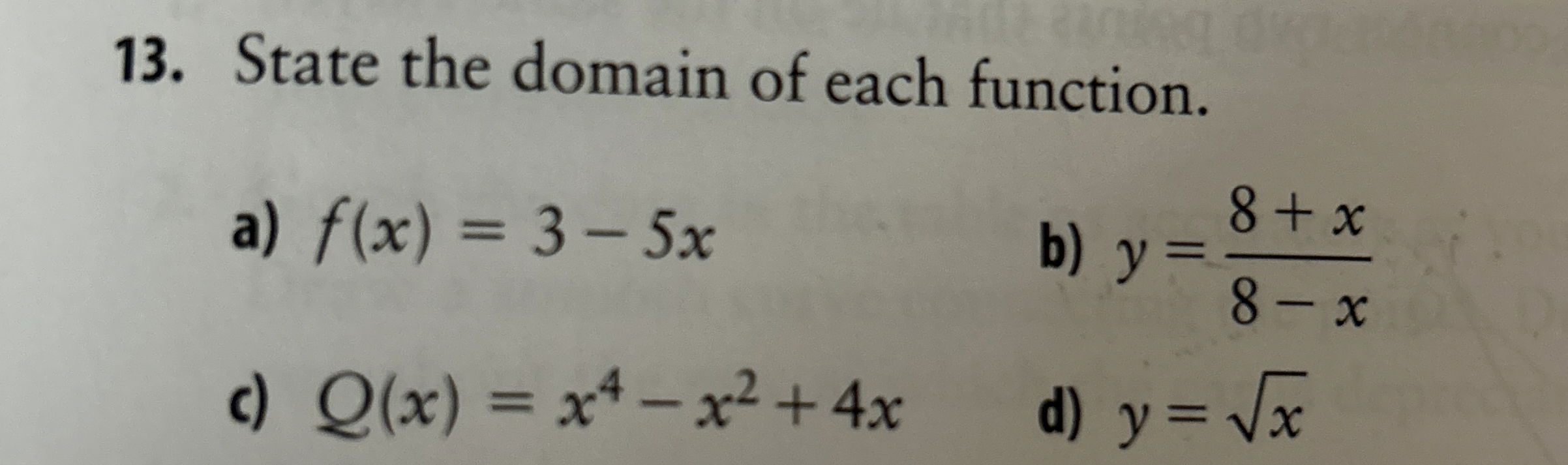 Solved State the domain of each function.d) y=x2 | Chegg.com