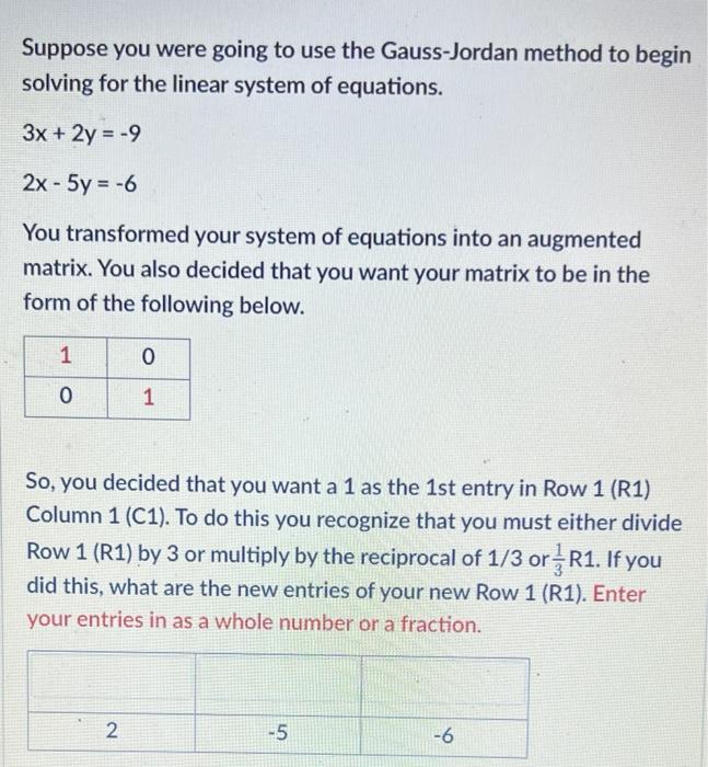 Solved Suppose you were going to use the Gauss-Jordan method | Chegg.com
