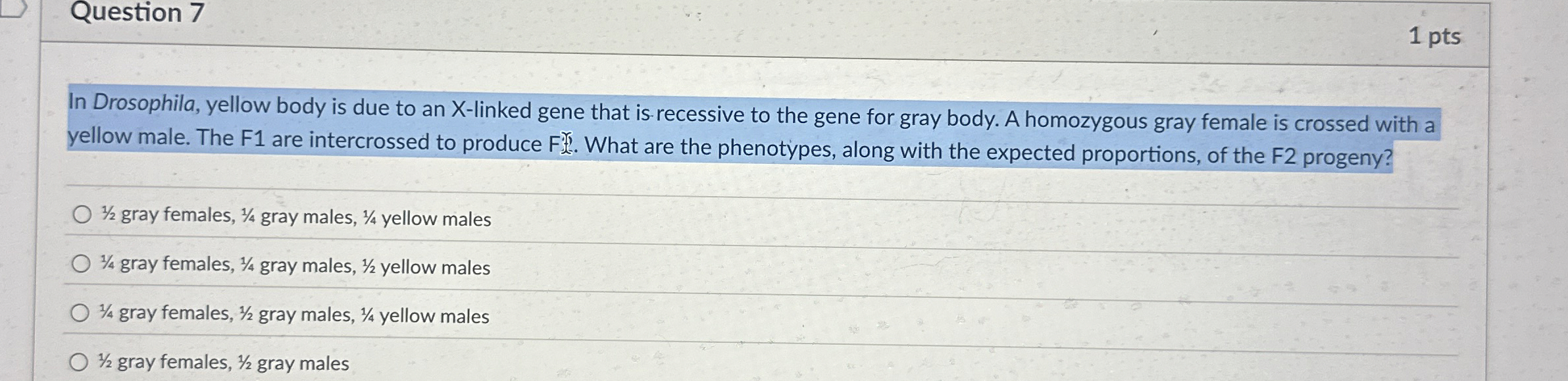 Solved Question 71 ﻿ptsIn Drosophila, yellow body is due to | Chegg.com