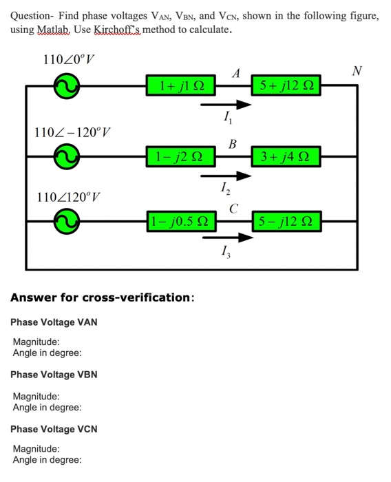 Solved Question- Find phase voltages VAN, VBN, and Vcn, | Chegg.com