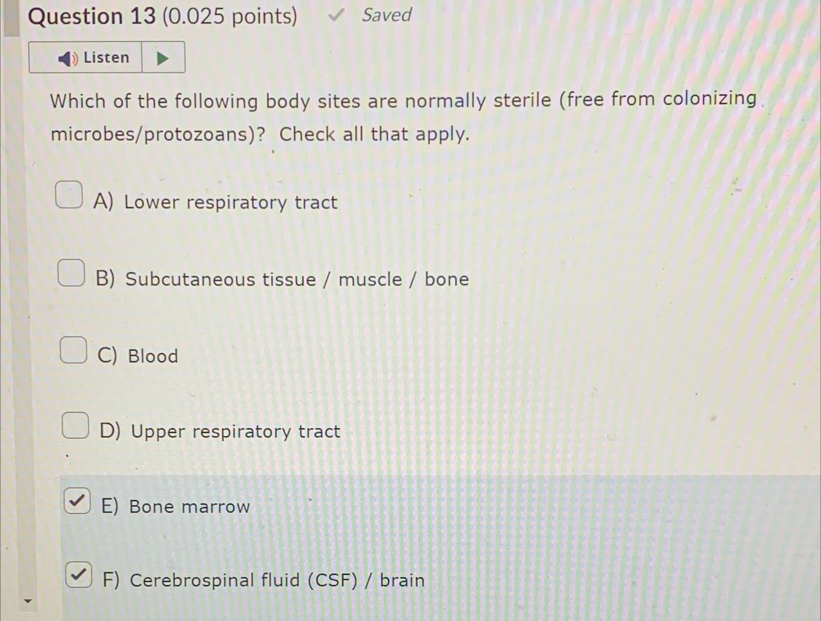 Solved Question 13 (0.025 ﻿points) ﻿SavedWhich of the | Chegg.com