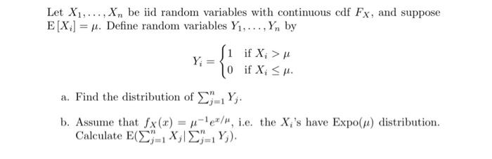 Solved Let X1,…,Xn be iid random variables with continuous | Chegg.com