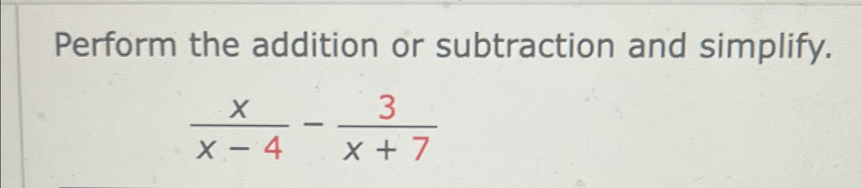 Solved Perform the addition or subtraction and | Chegg.com