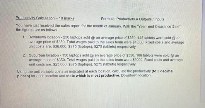 Solved Productivity Calculation - 10 marks Formula: | Chegg.com