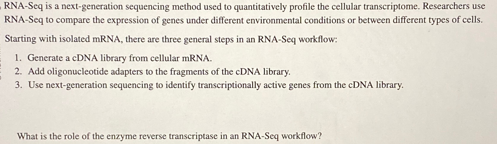 Solved RNA-Seq is a next-generation sequencing method used | Chegg.com