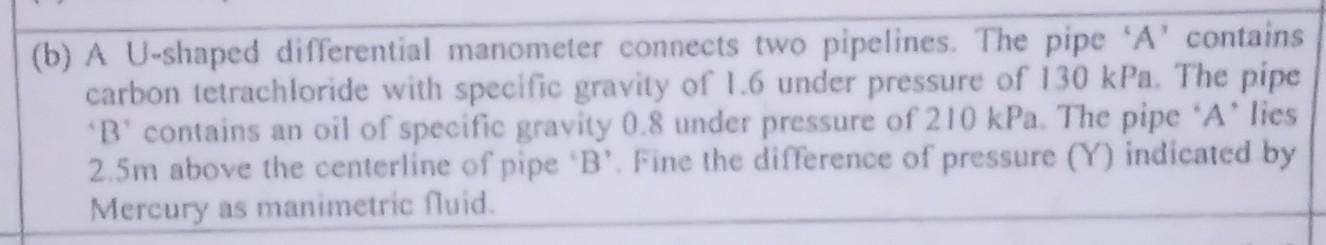 Solved (b) A U-shaped differential manometer connects two | Chegg.com