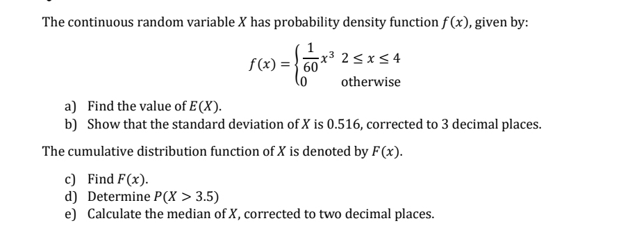 Solved The continuous random variable x ﻿has probability | Chegg.com