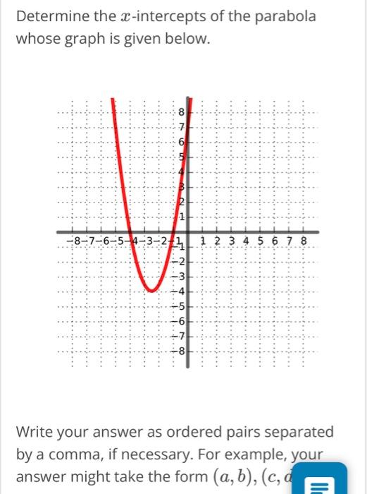 Solved Determine the x-intercepts of the parabola whose | Chegg.com