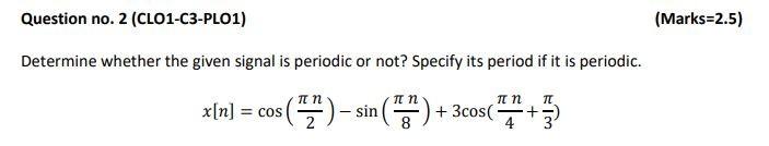 Solved Question no. 2 (CLO1-C3-PLO1) (Marks=2.5) Determine | Chegg.com