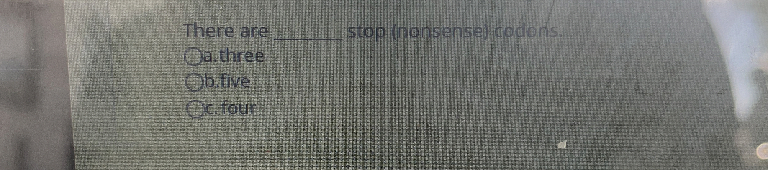 Solved There arestop (nonsense) ﻿codons.a.threeb.fivec. | Chegg.com
