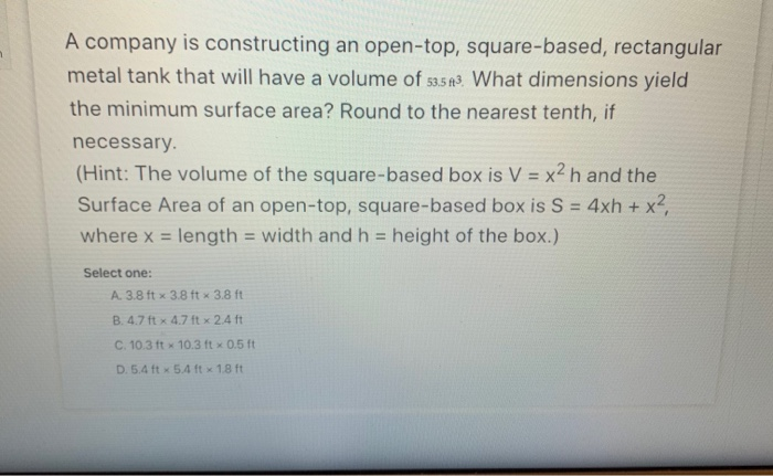 Solved A company is constructing an open-top, square-based, | Chegg.com