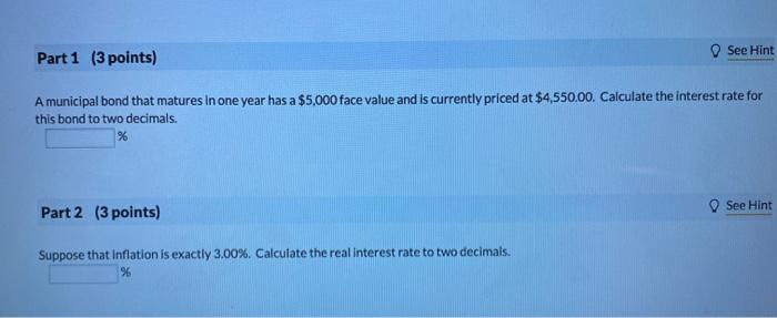 Solved See Hint Part 1 (3 points) A municipal bond that | Chegg.com
